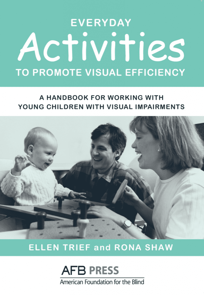 Everyday Activities to Promote Visual Efficiency: A Handbook for ...