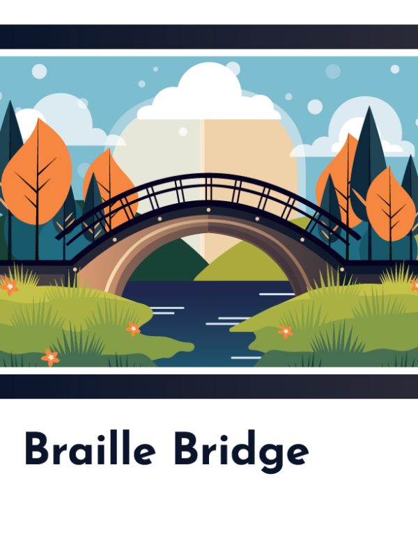 Building an Easy Transition to Braille Learning with Braille Bridge ...