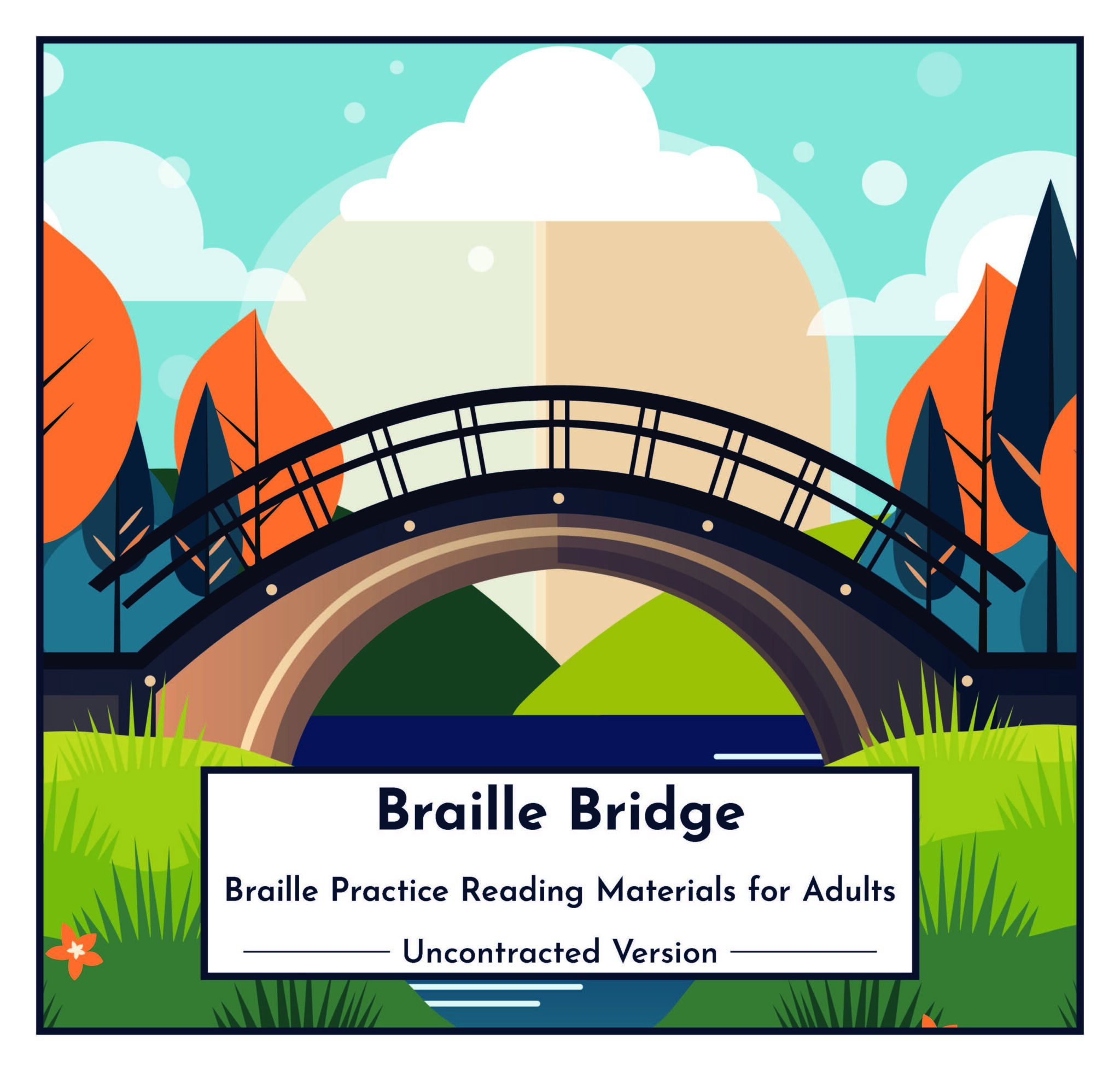 Braille Bridge, Uncontracted | American Printing House
